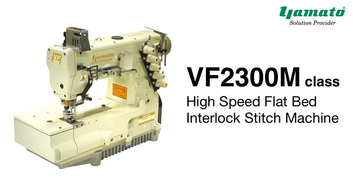 VF2300M class :: High Speed Flat Bed Interlock Stitch Machine - Economy ...